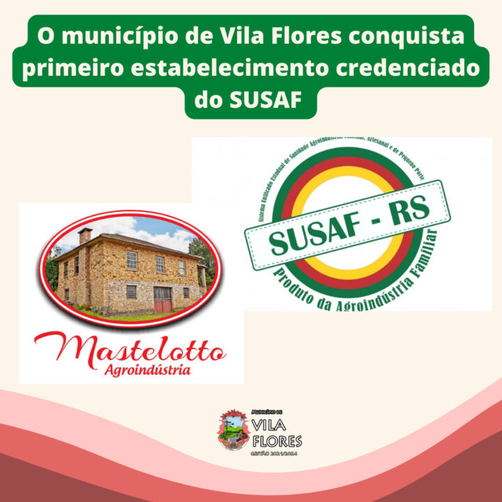 Agroindústria de Vila Flores conquista credencial do SUSAF | Studio ...