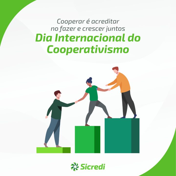 Sicredi intensifica mobilização no Dia Internacional do Cooperativismo ...